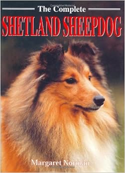 The Complete Shetland Sheepdog (Book of the Breed S): Amazon.co.uk ...