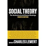 Amazon.com: Social Theory: The Multicultural, Global, and Classic ...