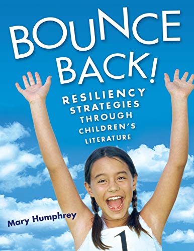 Amazon.com: Bounce Back!: Resiliency Strategies Through Children's ...