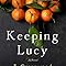 Keeping Lucy: T. Greenwood: 9781250164223: Amazon.com: Books