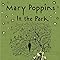 Mary Poppins In The Park: Travers, P. L., Shepard, Mary: 9780152058289 ...