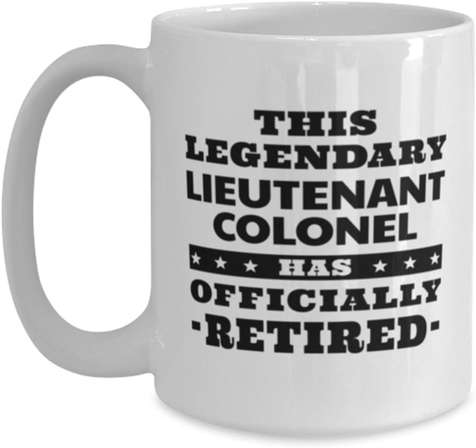 Amazon.com: Lieutenant Colonel Retirement Mug - This Legendary Has ...