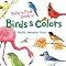 Amazon.com: Baby's First Book of Birds & Colors: 9781580897426: Tildes ...
