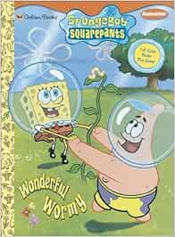 Wonderful Wormy (Spongebob) : Golden Books: Amazon.es: Libros