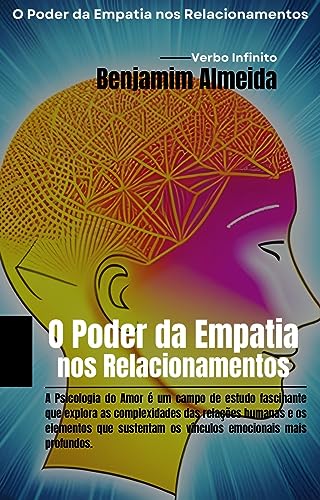 Psicologia do Amor - O Poder da Empatia nos Relacionamentos - eBook, Resumo, Ler Online e PDF ...