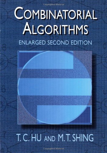 Combinatorial Algorithms Enlarged Second Edition Dover Books On Computer Science Hu T C