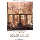 Amazon.com: The Story and Its Writer: An Introduction to Short Fiction ...