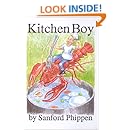 Kitchen Boy: Sanford Phippen: 9780942396775: Amazon.com: Books