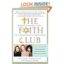 The Faith Club: A Muslim, A Christian, A Jew-- Three Women Search for ...