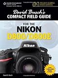 Mastering the Nikon D800: Darrell Young: 8601200920109: Amazon.com: Books