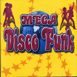 Mega Disco Funk: Amazon.co.uk: CDs & Vinyl
