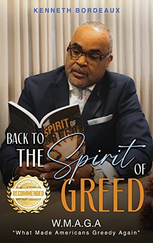 Back to The Spirit of Greed: What Made Americans Greedy Again (W.M.A.G ...