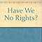 Have We No Rights?: Mabel Williamson: 9780802434173: Amazon.com: Books