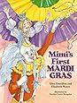 Mimi's First Mardi Gras: Couvillon, Alice, Moore, Elizabeth, Rougelot ...