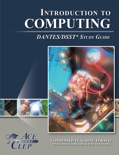 DSST Introduction to Computing DANTES Test Study Guide: Ace The CLEP ...