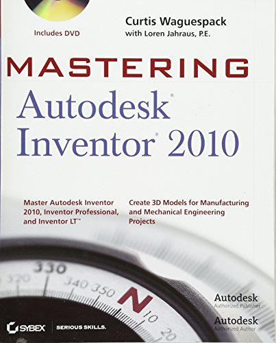 Amazon.com: Mastering Autodesk Inventor 2010: 9780470478301: Waguespack ...