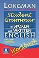 Longman Student Grammar of Spoken and Written English: Douglas Biber ...
