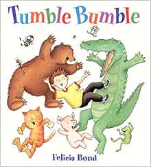 Tumble Bumble: Bond, Felicia, Bond, Felicia: 9780694013449: Amazon.com ...