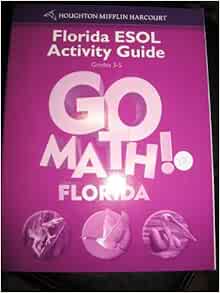 GO MATH! Florida ESOL Activity Guide (Grade 3-5): 9780153857836: Amazon ...
