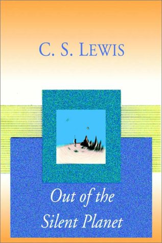 Out Of The Silent Planet: Lewis, C.S.: 9780736608435: Amazon.com: Books