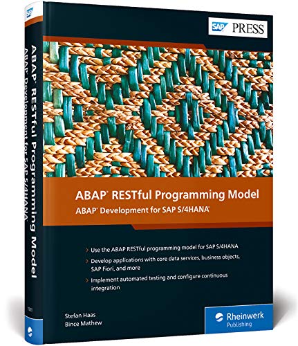 ABAP RESTful Programming Model: ABAP Development for SAP S/4HANA (SAP ...