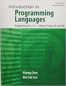 Introduction to Programming Languages: Programming in C, C++, Scheme ...