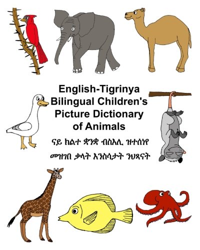 English-Tigrinya Bilingual Children's Picture Dictionary of Animals ...