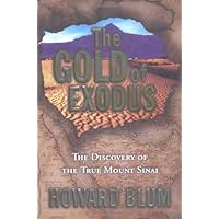 The Gold of Exodus: Blum, Howard: 9780684809182: Amazon.com: Books