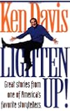 Fully Alive: Lighten Up and Live - A Journey that Will Change Your LIfe ...