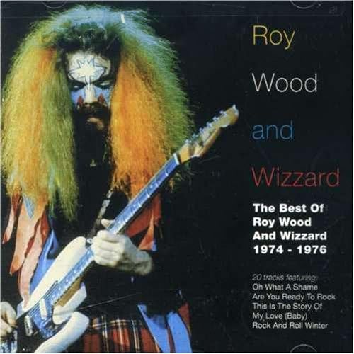 Best of Roy Wood & Wizzard 1974-1976: Amazon.co.uk: Music