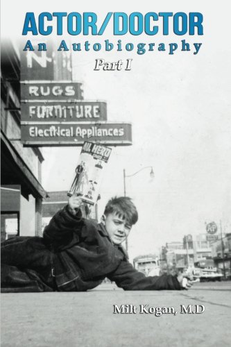 Buy Actor/Doctor: An Autobiography: An Autobiography, Part 1 Book ...