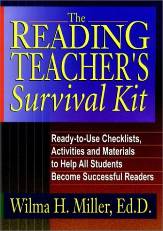 The Reading Teacher's Survival Kit: Ready-to-Use Checklists, Activities ...