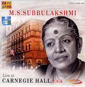 M.S. Subbulakshmi - M.S. Subbulakshmi Live at Carnegie Hall, U.S.A ...