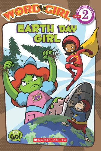 Amazon.com: WordGirl: Earth Day Girl (Level 2): 9780545197250 ...