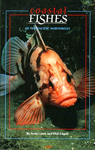 Coastal Fishes of the Pacific Northwest : Phil Edgell, Andy Lamb: Books ...