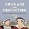 Courage and Conviction: Chronicles of the Reformation Church (History ...
