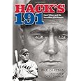 Amazon.com: Hack's 191: Hack Wilson and His Incredible 1930 Season ...