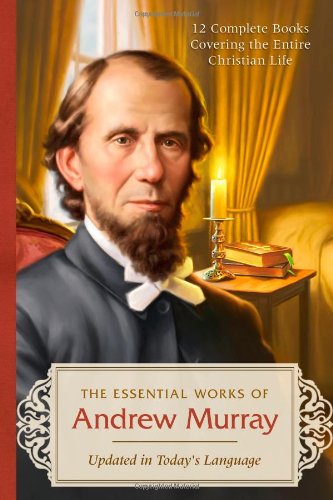 Amazon.com: The Essential Works of Andrew Murray - Updated: 12 Complete ...