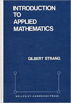 Introduction to Applied Mathematics: Gilbert Strang: 9780961408800 ...
