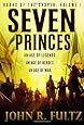 Seven Princes (Books of the Shaper, 1): Fultz, John R.: 9780316187862 ...