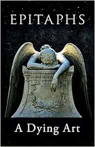 Epitaphs: A Dying Art: Fanous, Samuel: 9781851244515: Amazon.com: Books