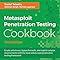 Metasploit Penetration Testing Cookbook - Third Edition: Evade ...