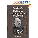 The Essence and Applications of Taijiquan: Yang Chengfu, Louis Swaim: 9781556435454: Amazon.com ...