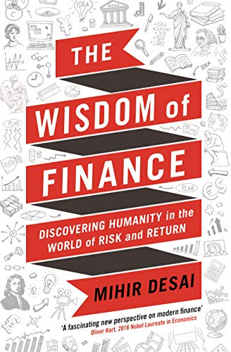 The Wisdom of Finance: How the Humanities Can Illuminate and Improve ...