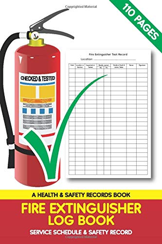Amazon.com: Fire Extinguisher Log Book, Service Schedule & Safety ...