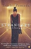 Strangers: Taichi Yamada, Wayne P. Lammers: 9780571224364: Amazon.com ...