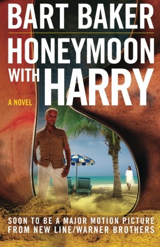 Amazon.com: Honeymoon With Harry: 9781475256550: Baker, Bart: Books