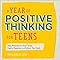 A Year of Positive Thinking for Teens: Daily Motivation to Beat Stress ...