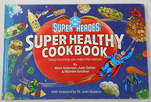 Amazon.com: DC Super Heroes Super Healthy Cook Book (9780446512275 ...