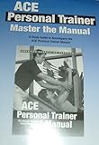 ACE Personal Trainer Manual: The Ultimate Resource for Fitness ...